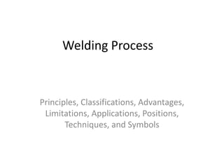 Welding Process introduction of basics of welding | PPT