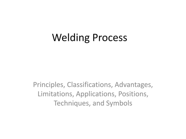 Welding Process introduction of basics of welding | PPT