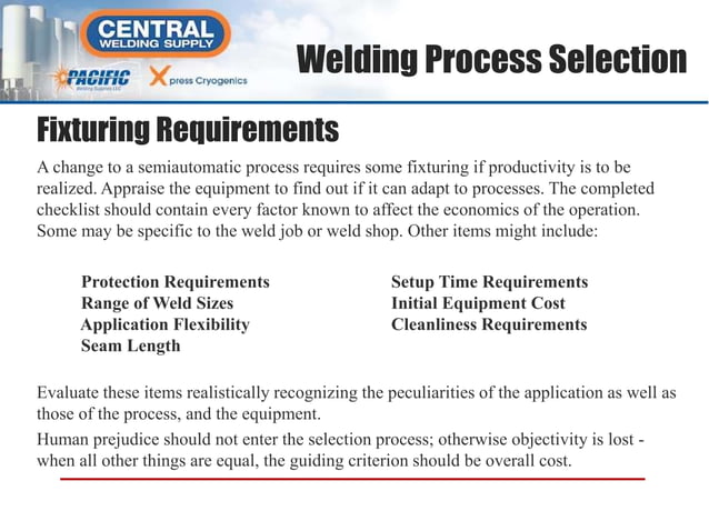 Welding Process Selection-DanBrown-03.ppt | Chemistry | Science