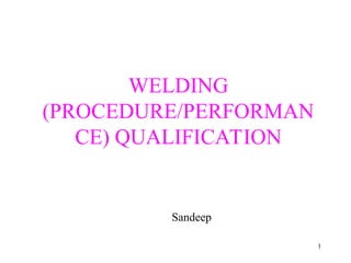Welding_qualification_PPT.ppt , for inspection engineers | PPT