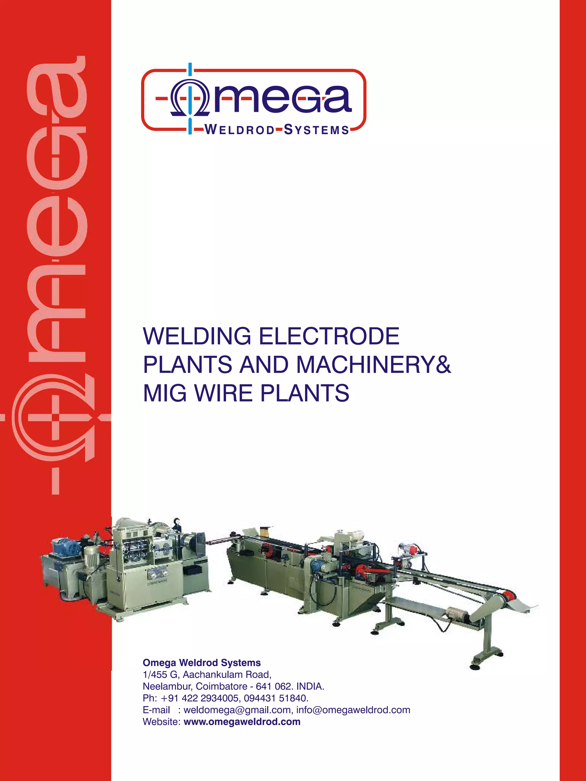 Welding rod electrode and MIG wire manufacturing plant omega India | PDF