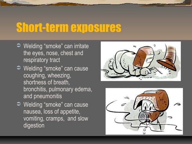 Welding safety hazard | PPT | Lung and Respiratory Health | Diseases ...