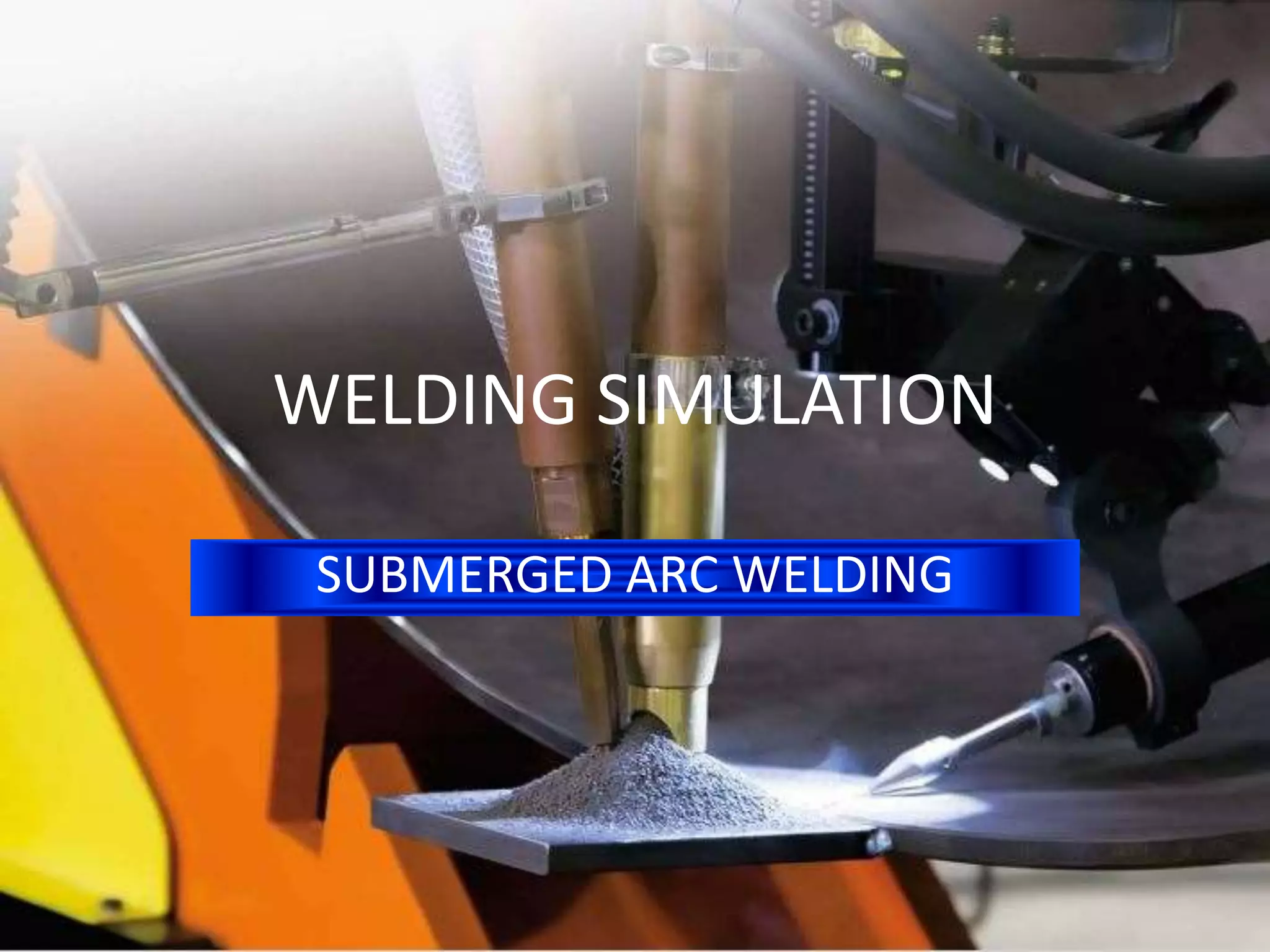 WELDING SIMULATION.pptx