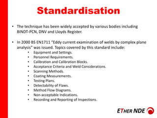 Weld probe presentation- Given at COTEQ, Porto Galinhas, Brazil, June ...