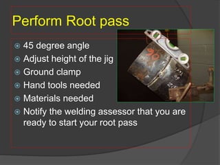 Tips: Weld steel pipe in 6G using smaw | PPTX