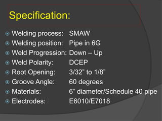 Tips: Weld steel pipe in 6G using smaw | PPTX