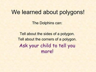We learned about polygons! | PPT