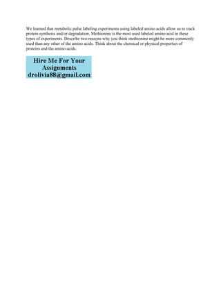 We learned that metabolic pulse labeling experiments using labeled ami.pdf