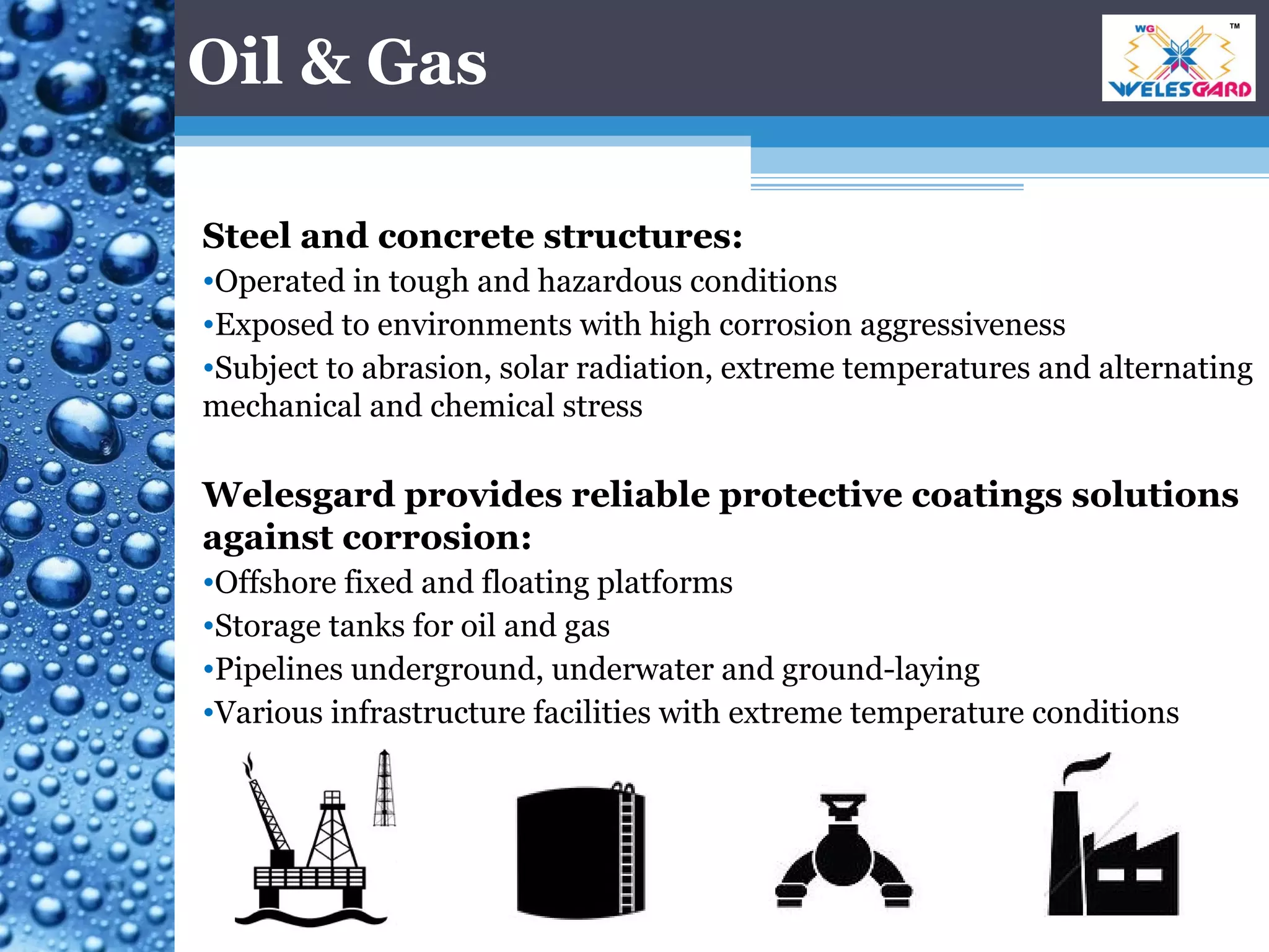 Welesgard. Oil n gas coating application | PPT | Chemistry | Science