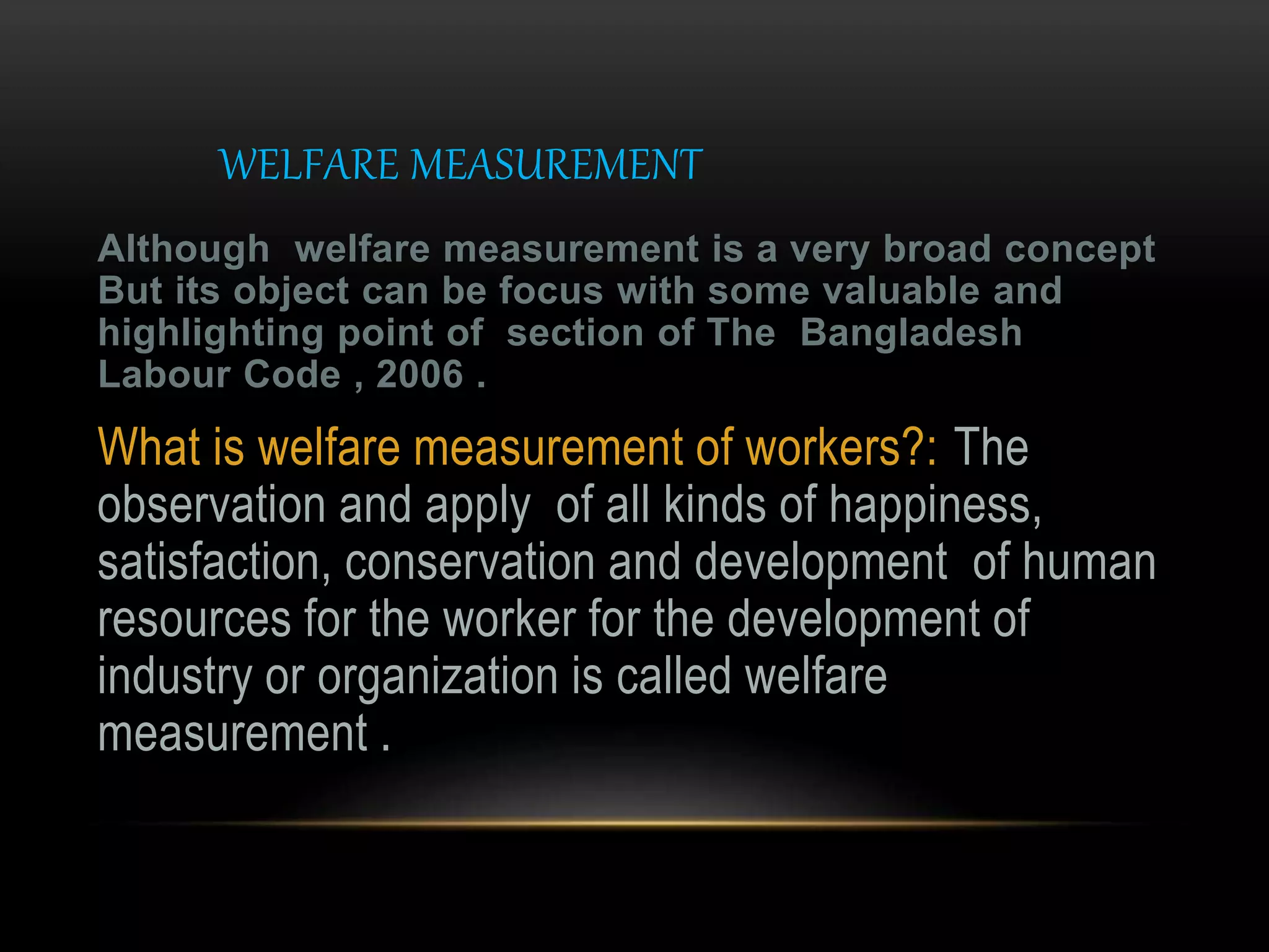 Welfare measures of worker | PPTX