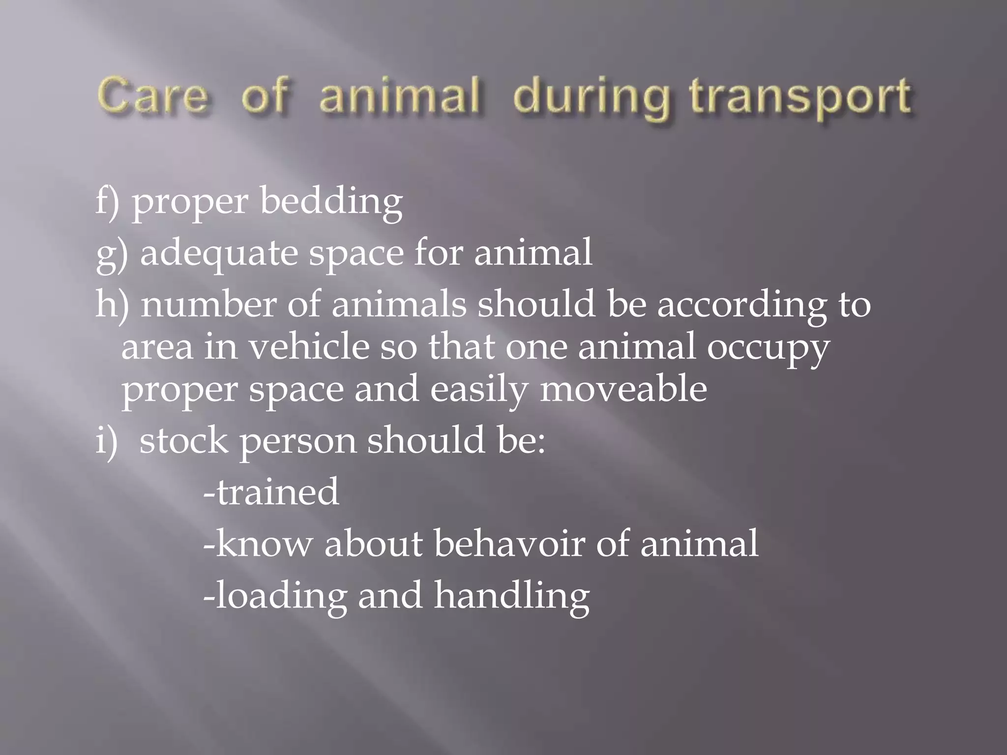 Welfare of animal during transport | PPTX