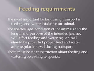 Welfare of animal during transport | PPTX