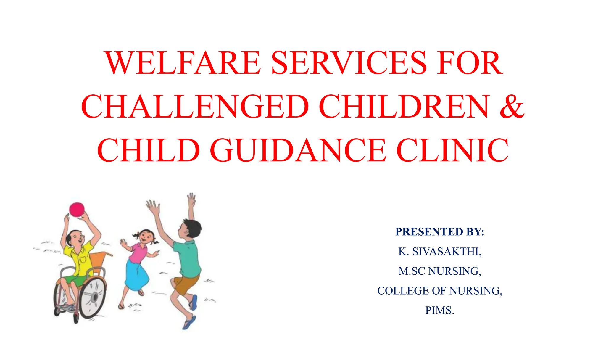 welfare services in child health nursing | PPTX