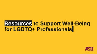 Well-Being for a Diverse Population of Higher Education Professionals.pptx