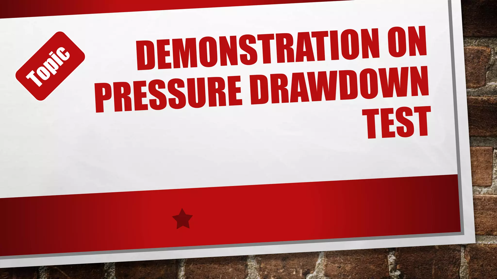 Pressure Draw Down Test | PPTX