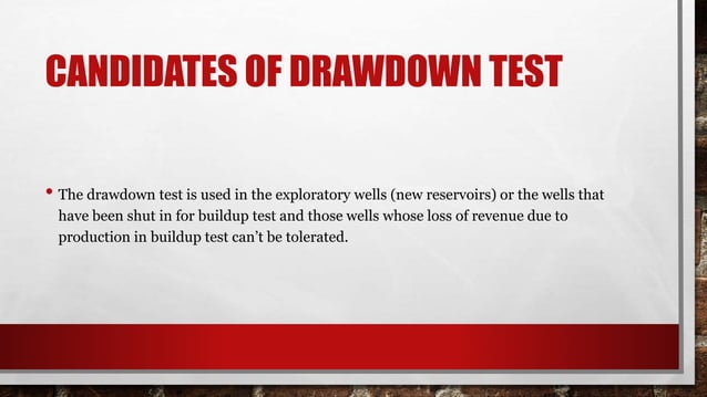 Pressure Draw Down Test | PPTX