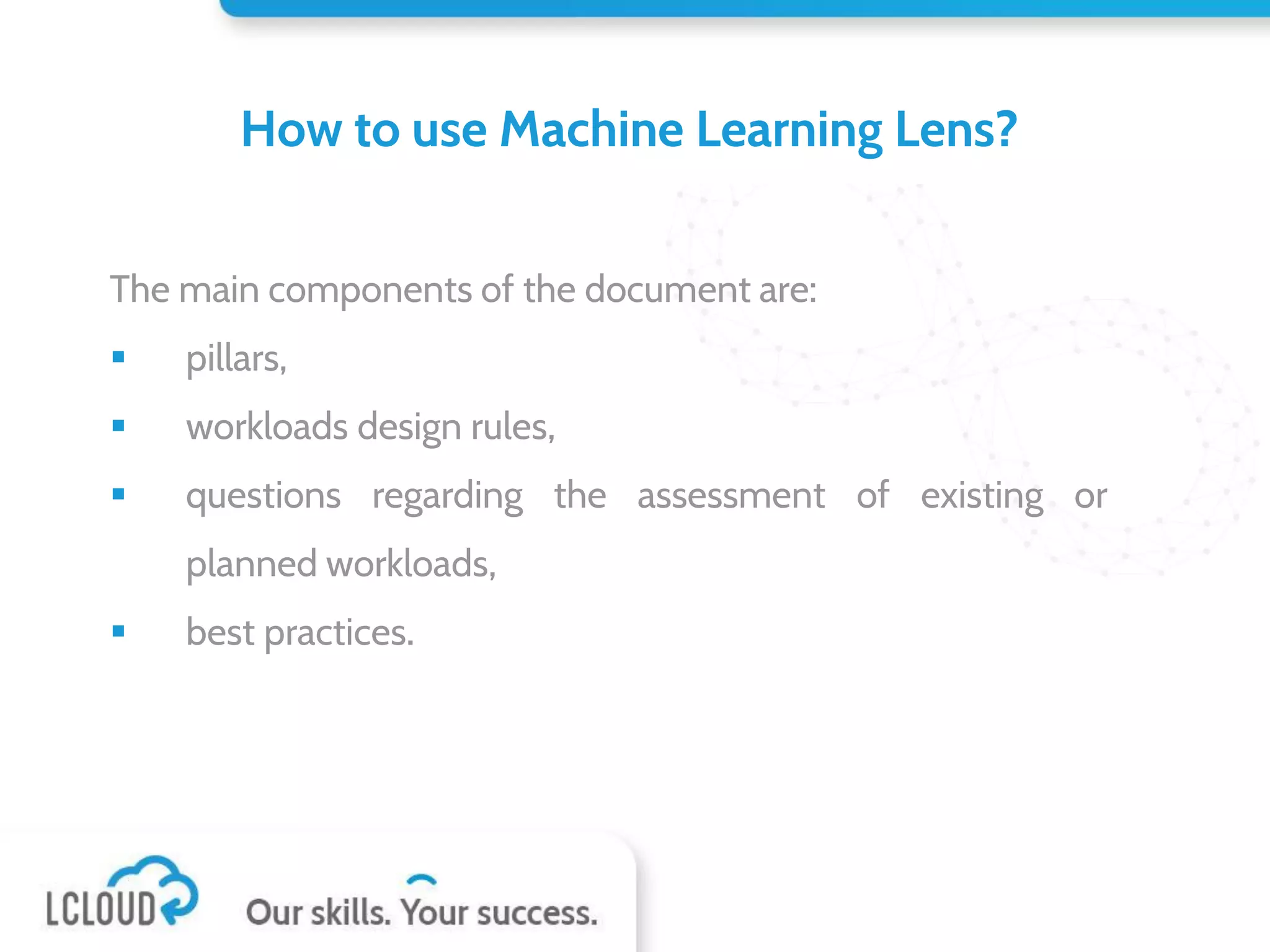 Well architected tool - Serverless and Machine Learning Lens | PPT