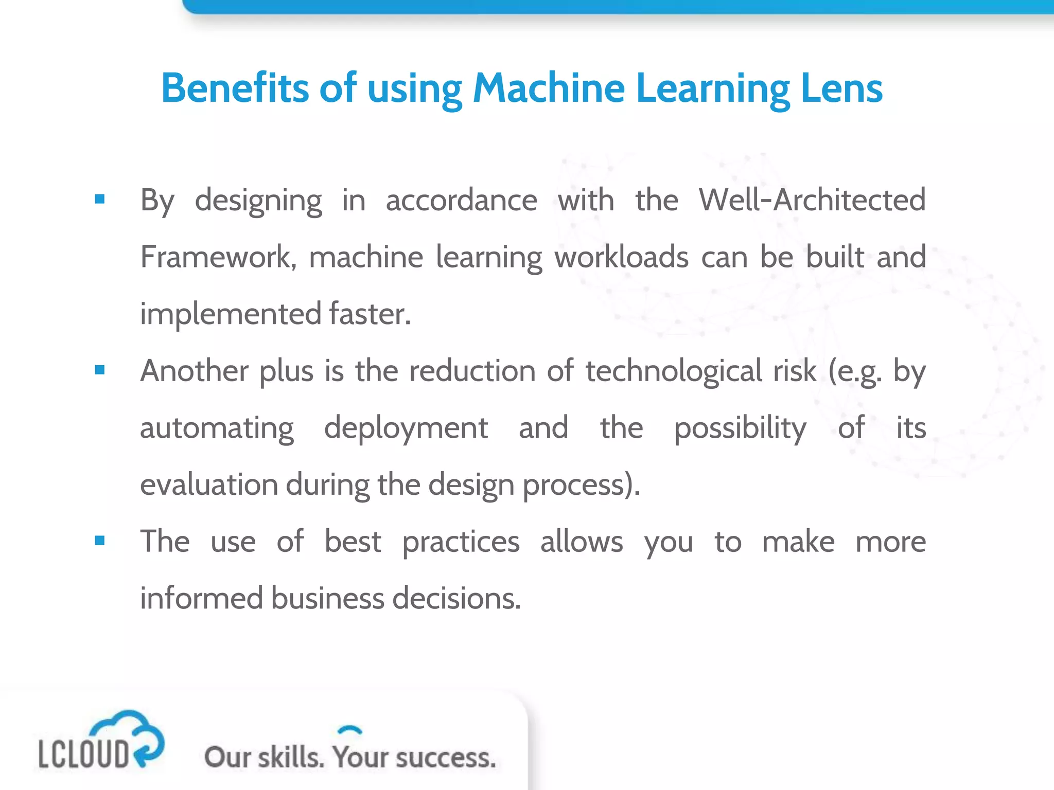 Well architected tool - Serverless and Machine Learning Lens | PPT