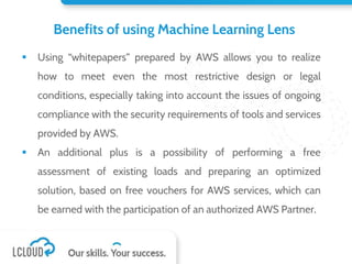 Well architected tool - Serverless and Machine Learning Lens | PPT