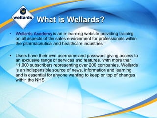 Introduction to Wellards | PPT