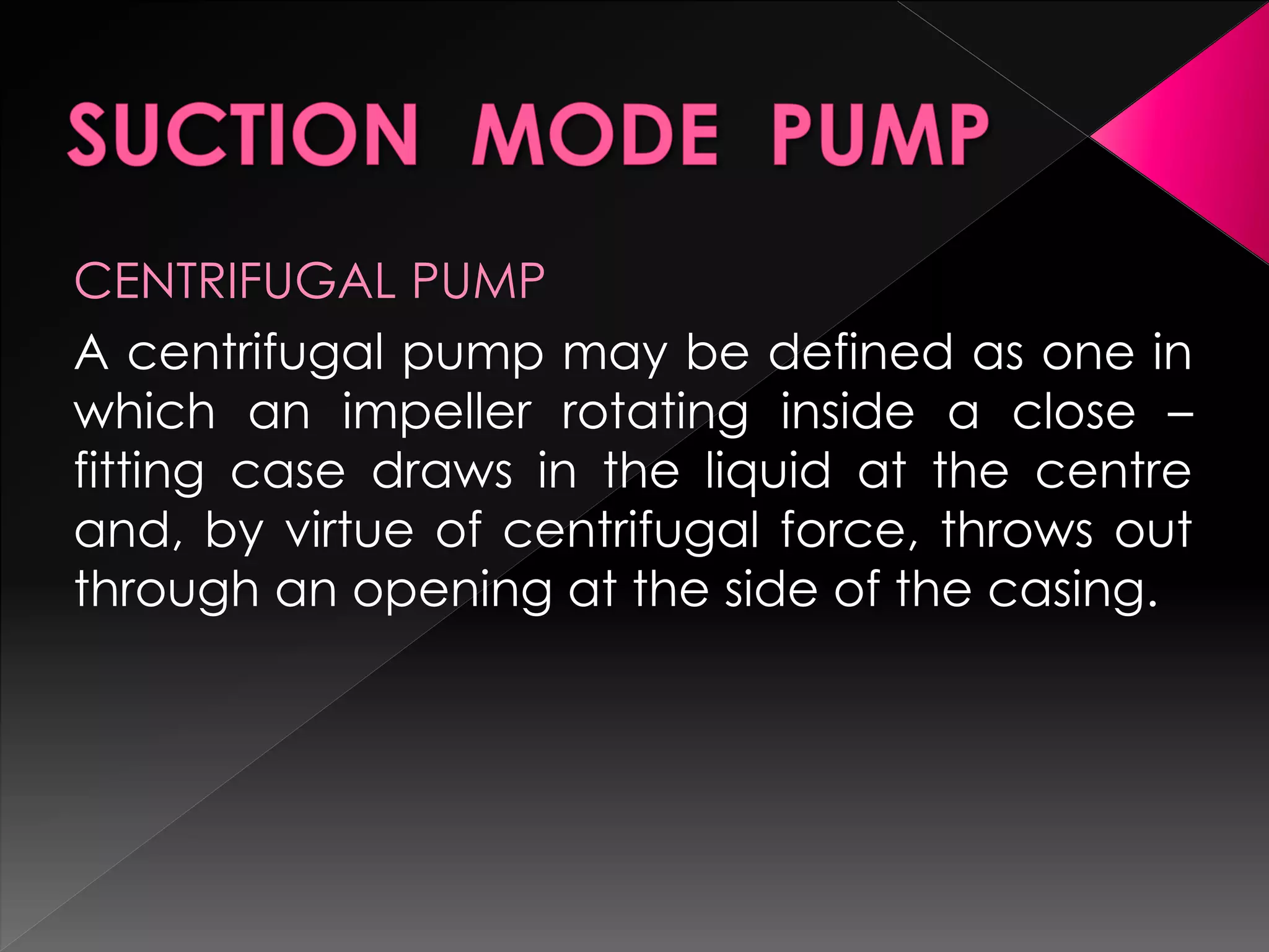Suction modes and force mode pumps | PPT