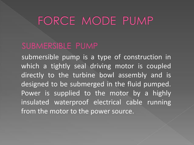 Suction modes and force mode pumps | PPT