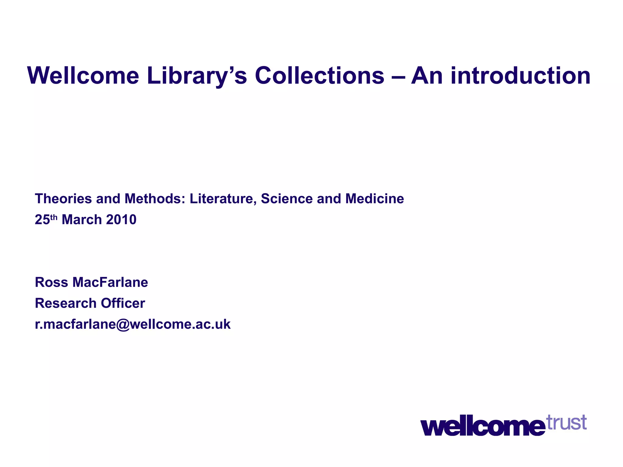 Wellcome Library’s Collections – An Introduction | PPT