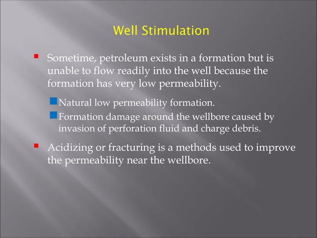 Well completion and stimulation | PPT | Geology | Science