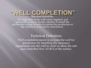 Well completion techniques | PPTX
