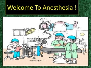 wellcom to anesthesia.pptx