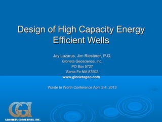 Design of High Capacity Energy Efficient Wells | PPT