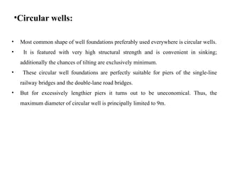 Well foundation, well types and loads.pptx