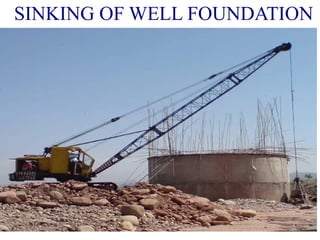 Sinking of Well foundation and prevention measures | PPT