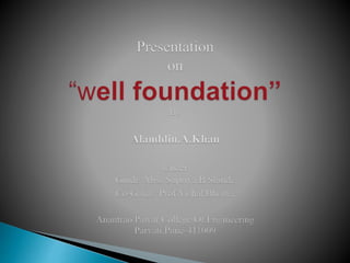 Well foundation ppt | PPTX