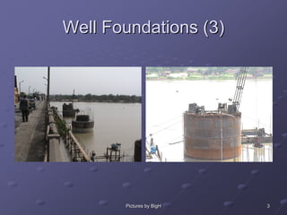 Well foundations by_big_h | PPT
