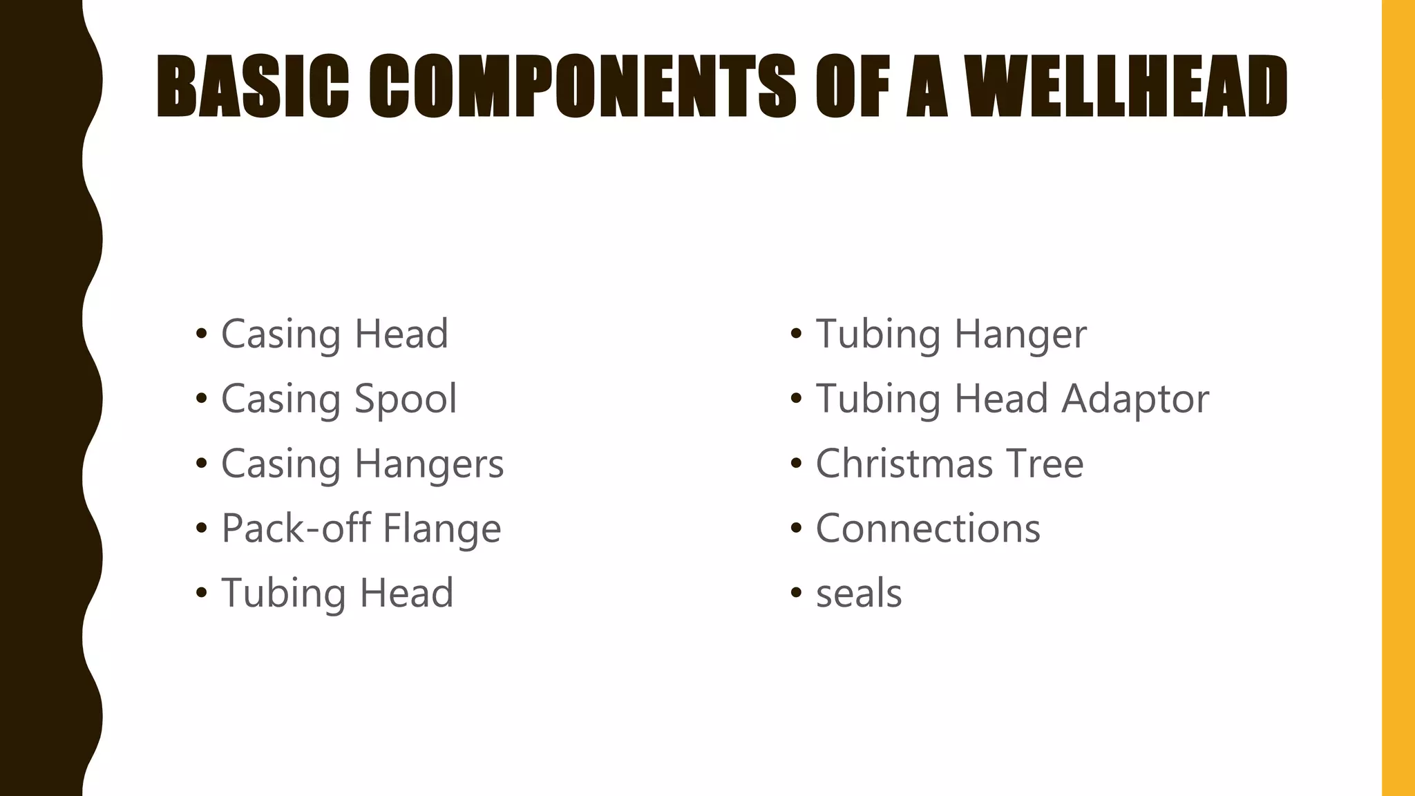 Wellhead and christmas tree components, functions and more | PPTX