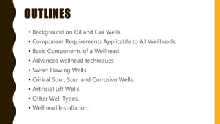 Wellhead and christmas tree components, functions and more | PPTX
