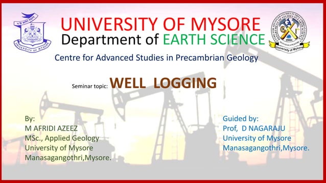 Well logging | PPTX | Geology | Science