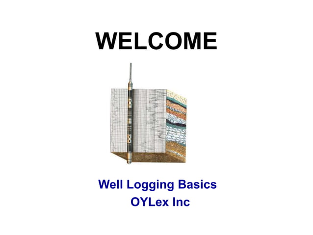 Well logging oylex | PPTX