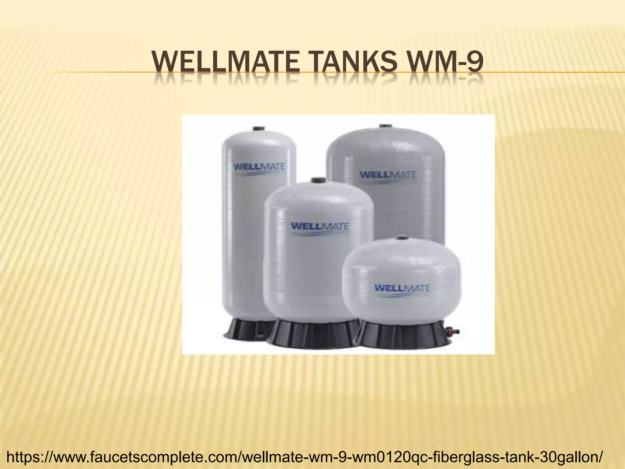Wellmate tanks wm 6 - faucetscomplete | PPTX