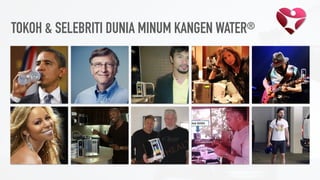 Kangen Water, Air Alkali, Antioksidan Tinggi, Micro Clustered | PPT