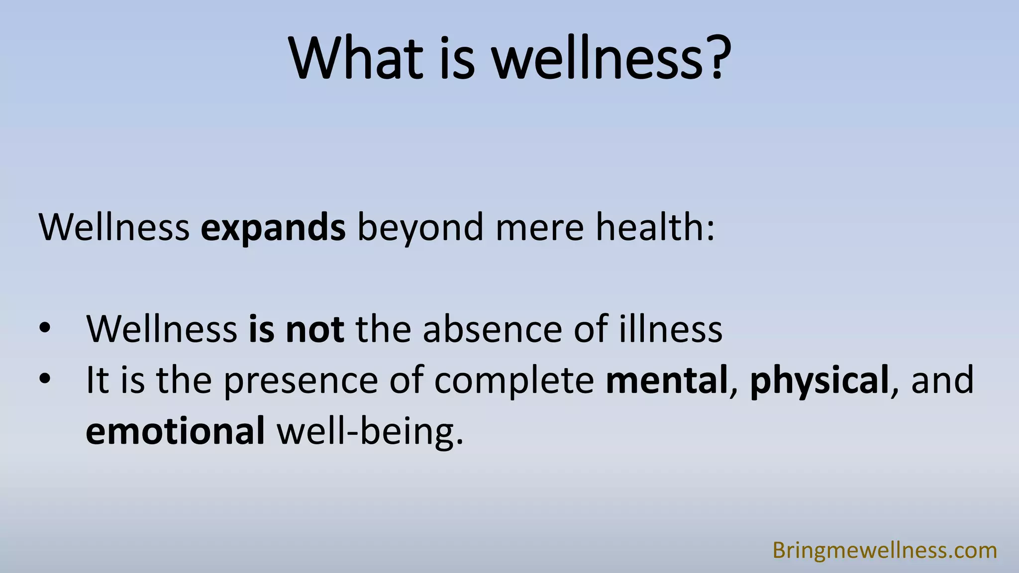 Wellness - definition and dimensions | PPTX