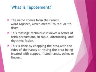 SHS TVL Beauty Care Wellness Massage ( Tapotement Technique).pptx