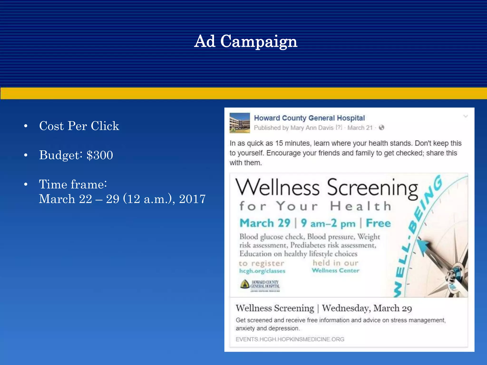 Facebook Ad Campaign: Wellness Screening for Your Health | PPT