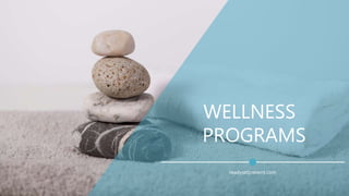 Wellness Program (Comprehensive) PowerPoint Presentation 125 slides ...