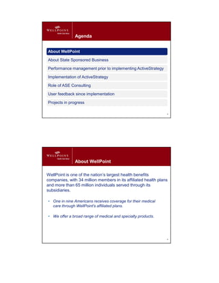Wellpoint: Selecting, Managing and Deploying Metrics | PPT