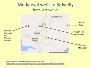 Holy Wells in the Kidwelly area | PPT