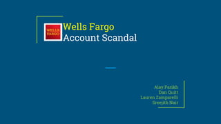 Wells Fargo Account scandal Case | PPTX