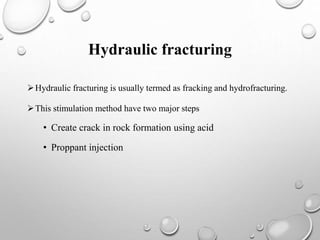 Well stimulation | PPTX