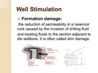 Well stimulation - petroleum engineering | PPTX